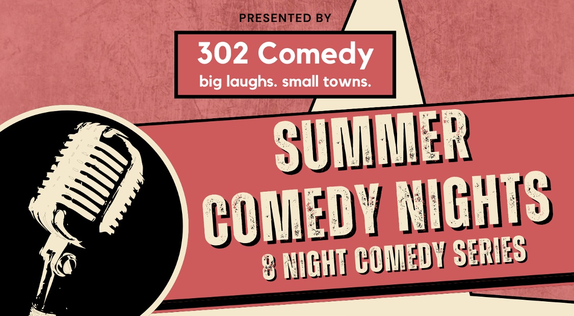 Summer Comedy Nights at the Covellite - Butte, MT | Southwest Montana