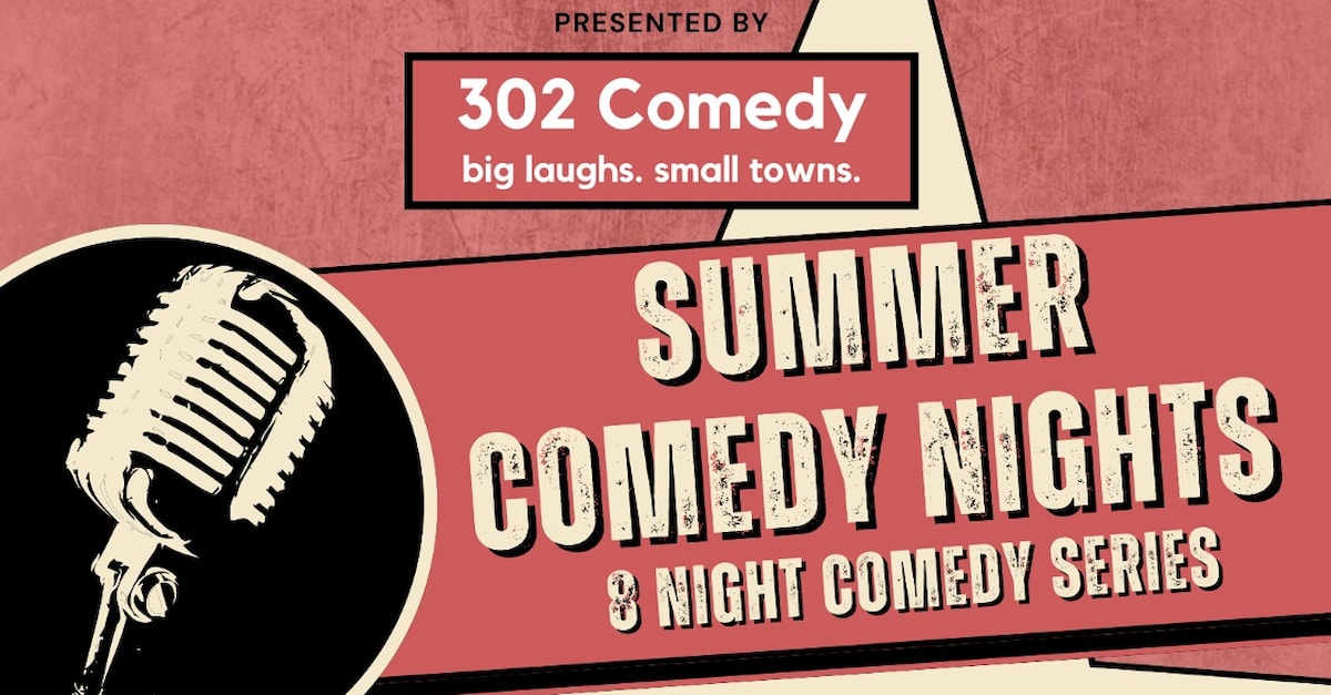 Summer Comedy Nights at the Covellite - Butte, MT | Southwest Montana